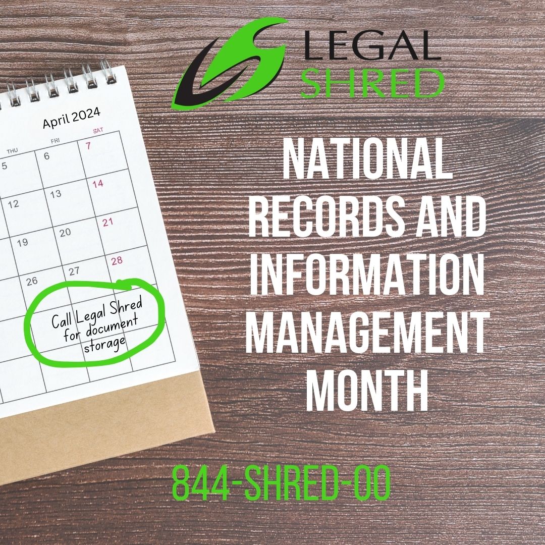 National Records and Information Management Month - Legal Shred